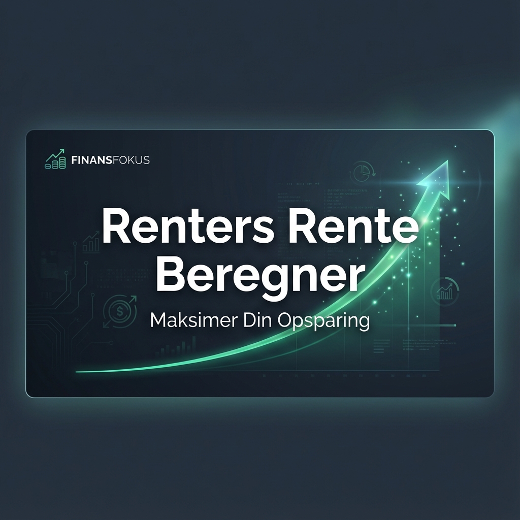 Renters rente beregner – Beregn hvor meget dine penge kan vokse